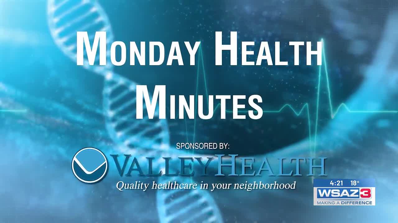 Monday health minutes with Valley Health Systems
