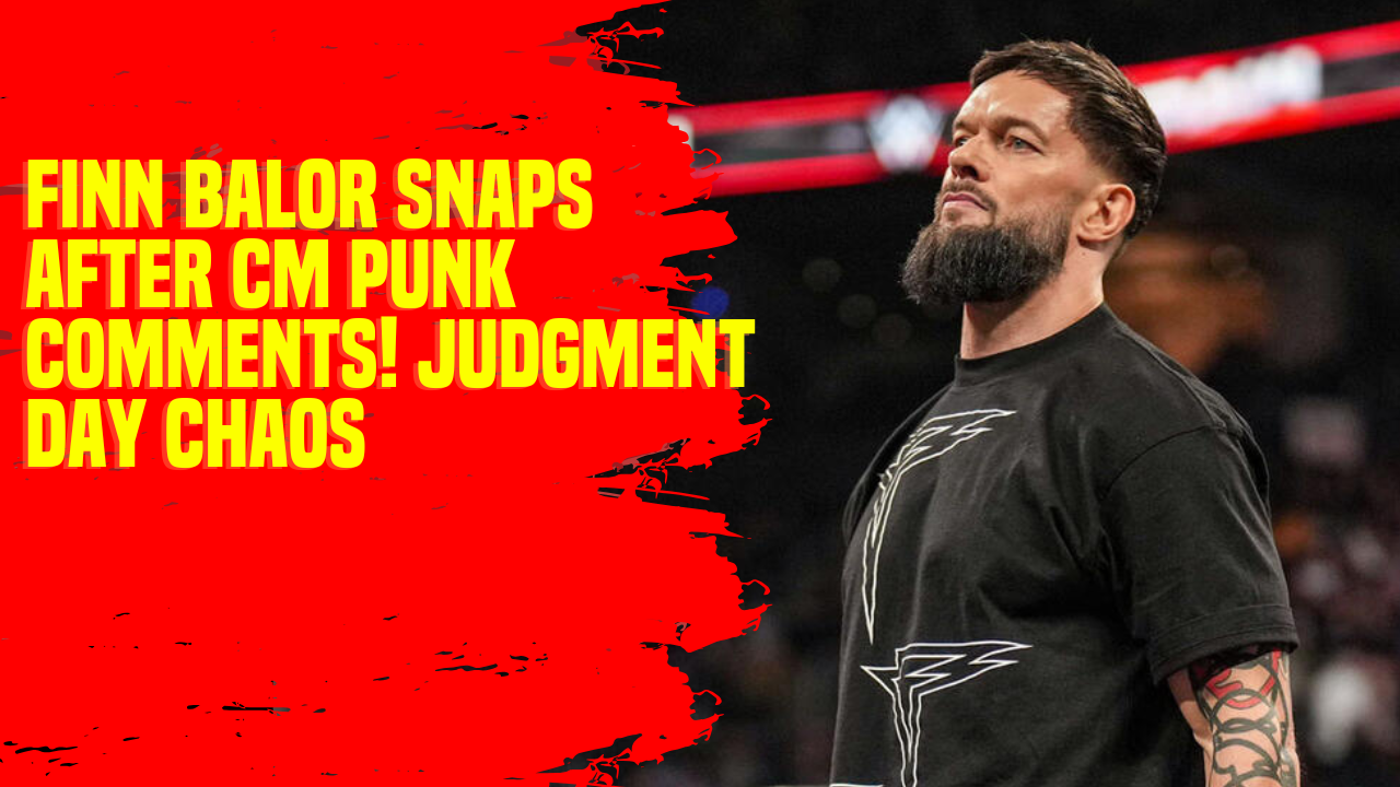 Finn Balor snaps after CM Punk comments! Judgment Day chaos #FinnBalor ...