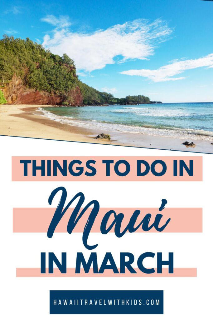 Is March the perfect time to visit Maui? Weather, whales & what you ...
