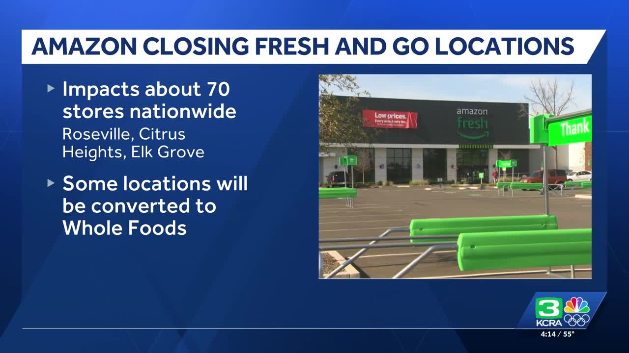 Amazon to close Amazon Go and Amazon Fresh stores, including Sacramento ...