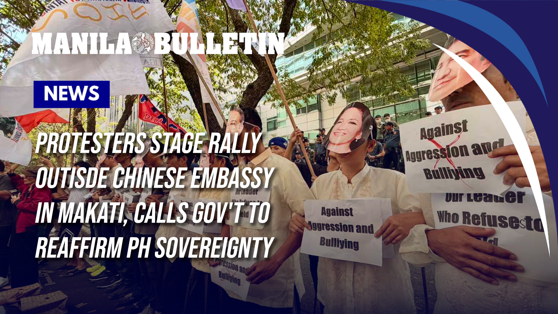 Protesters stage rally outside Chinese embassy in Makati, calls gov't ...