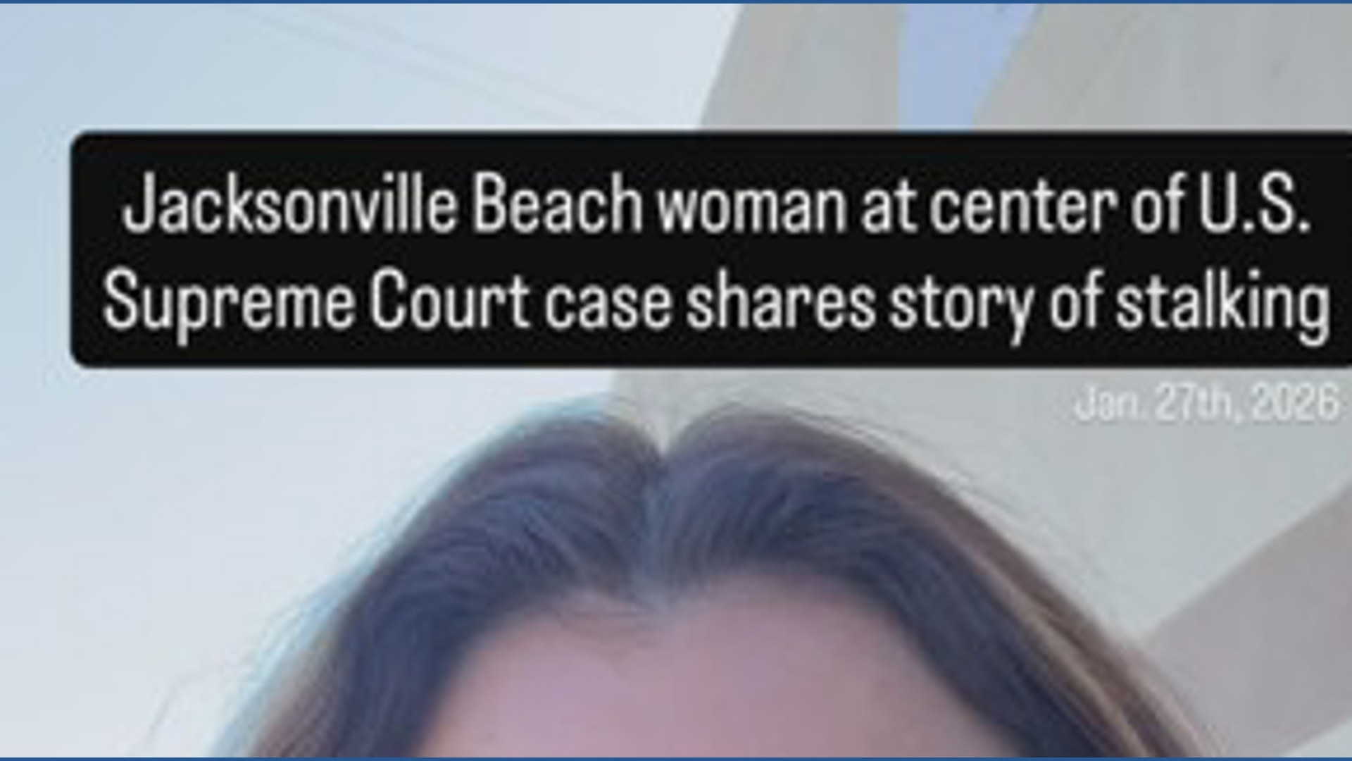 Jacksonville Beach woman shares story of stalking