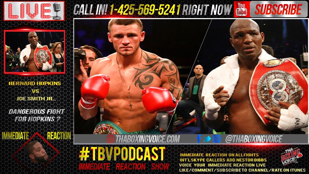Immediate reaction Bernard Hopkins vs. Joe Smith 'The final one.'
