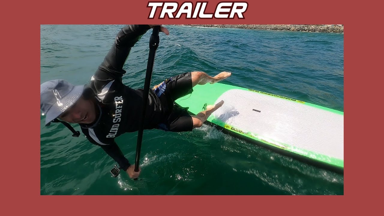 Blind surfer bites it paddleboarding - Ep 29 trailer