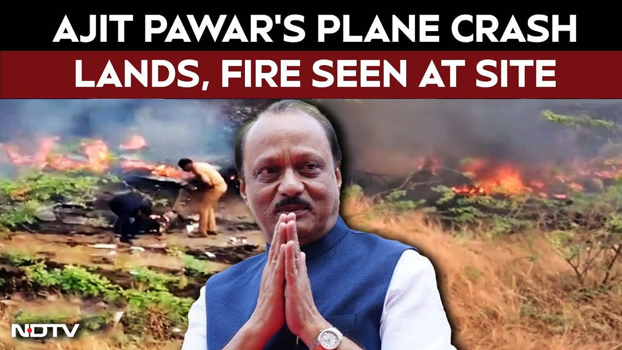 Ajit Pawar plane crash | Ajit Pawar's plane crash lands in Maharashtra ...