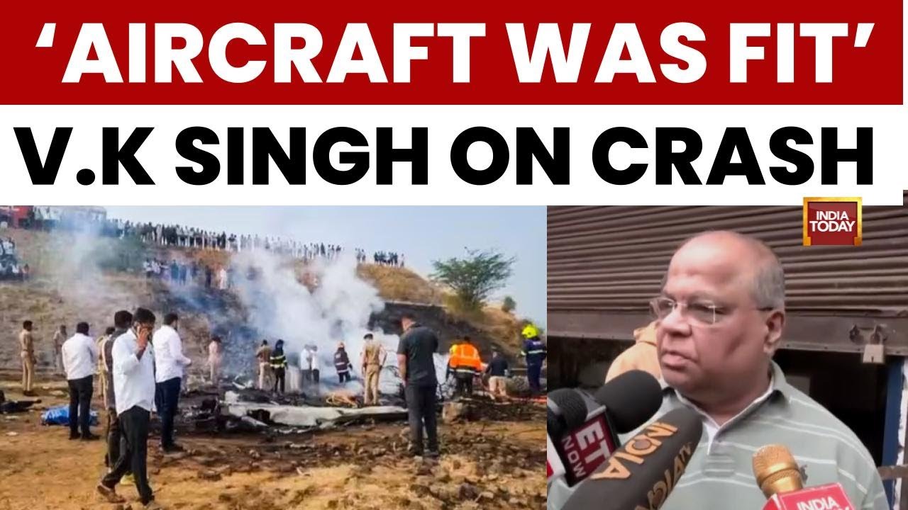 VK Singh: 'Aircraft was absolutely fit, low visibility likely caused ...