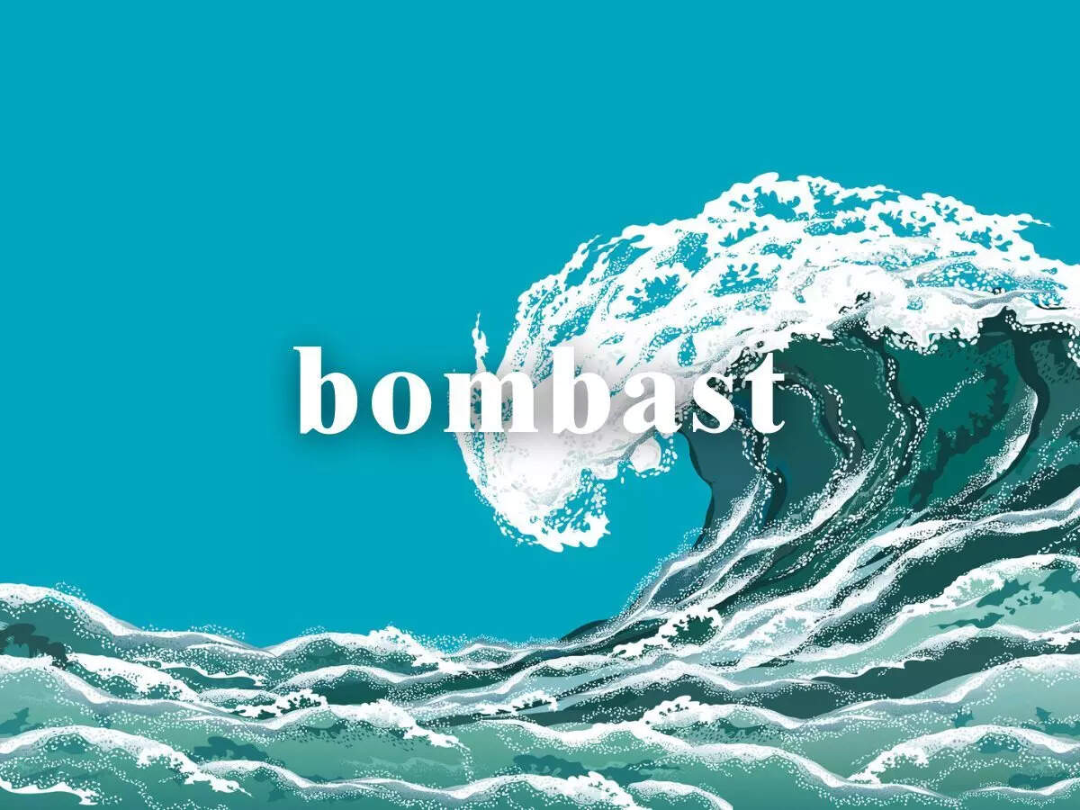 Word of the day: Bombast