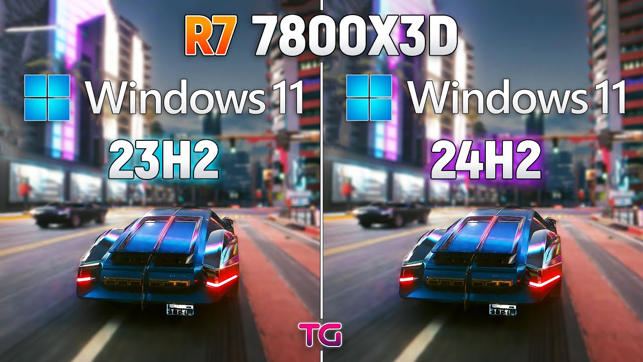 Ryzen 7 7800X3D: Windows 11 23H2 vs Windows 11 24H2