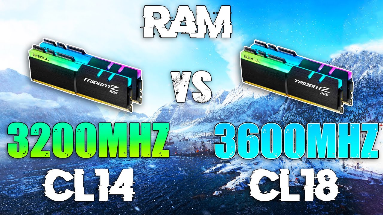 3200MHz CL14 vs 3600MHz CL18 RAM