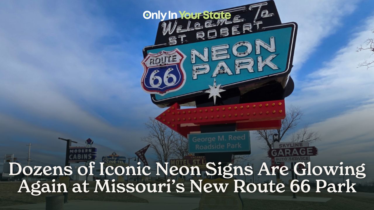 Dozens of iconic neon signs are glowing again at Missouri's new Route ...