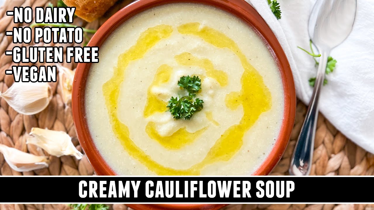 Creamy cauliflower soup - without cream | Healthy & delicious recipe