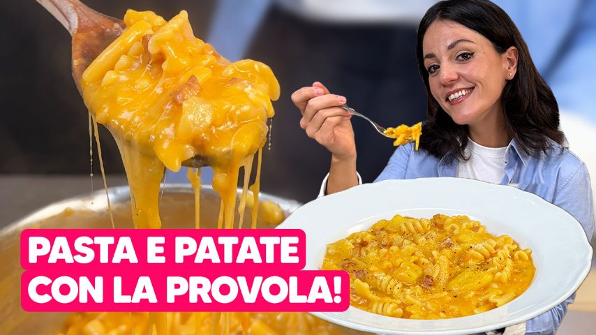 Pasta e patate con la provola: ecco tutti i trucchi per farla cremosa e ...