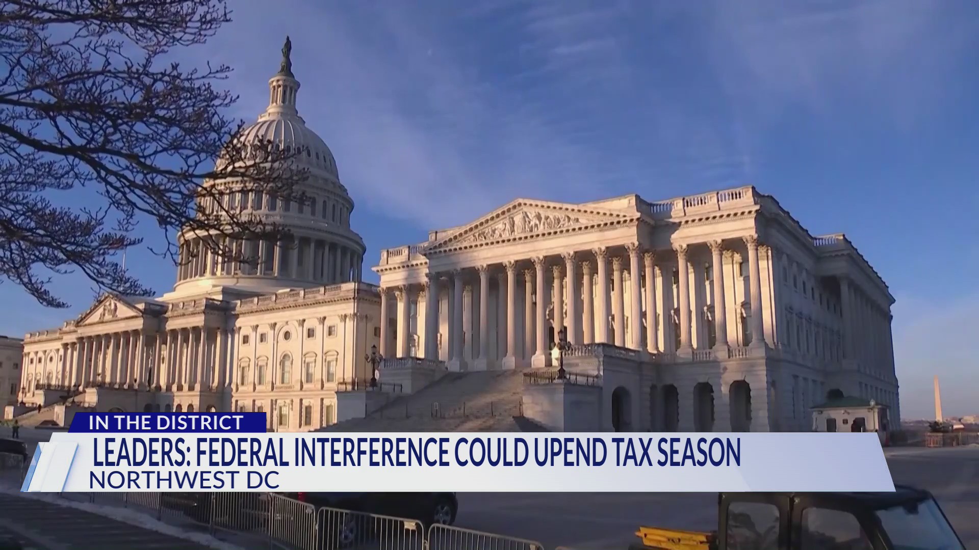 DC officials worry about 'chaotic' tax season as Congress moves to ...