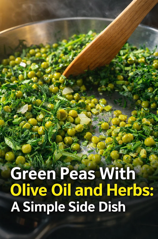 Green peas with olive oil and herbs: A simple side dish