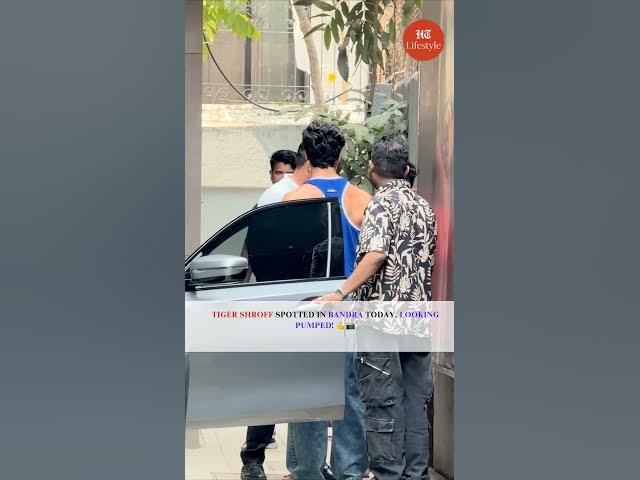 Tiger Shroff spotted in Bandra today, looking pumped!