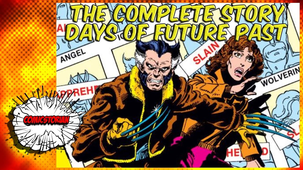 X-Men face Days of Future Past saga fully explained