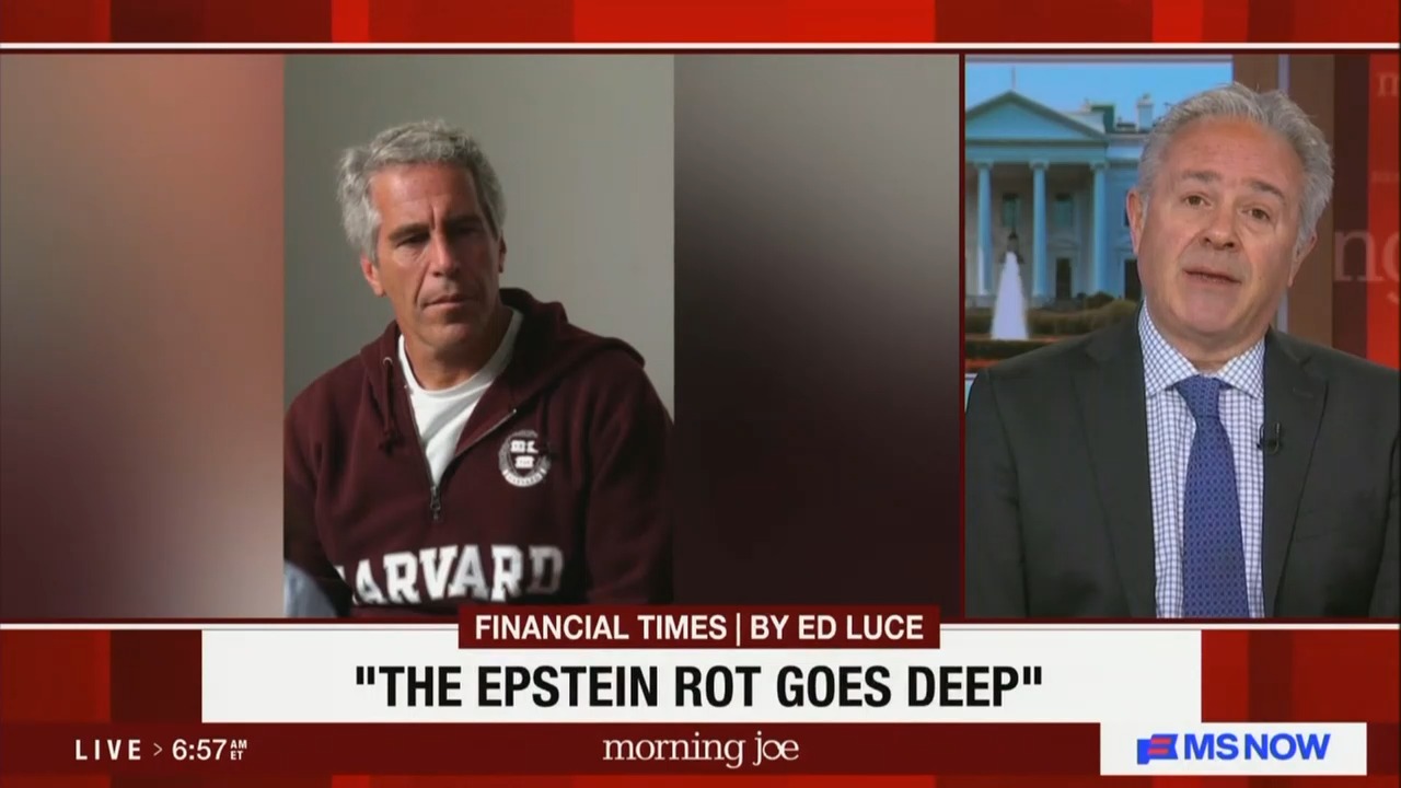 Morning Joe’s Ed Luce details 'evidence' of Epstein’s 'deep ...