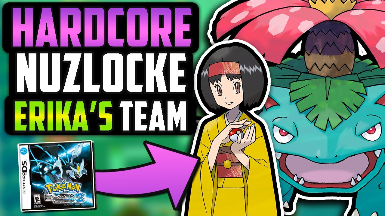 Can Erika's best team beat Pokémon Black 2? (Hardcore Nuzlocke)