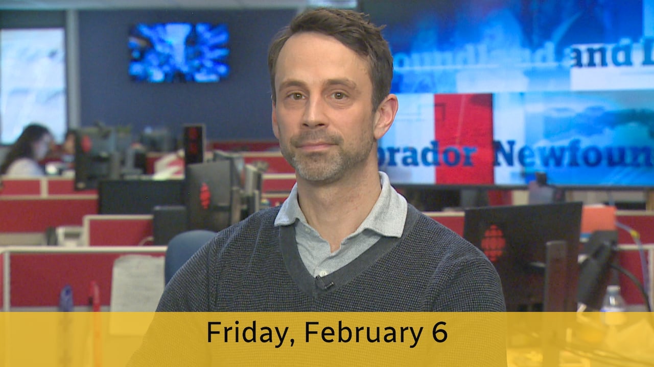 Stories to start your day from CBC NL — Friday, Feb. 6