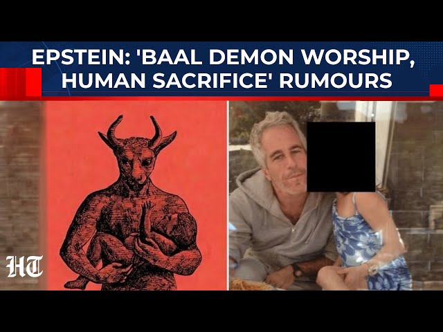 Epstein emails spark new Baal demon worship human sacrifice rumours ...