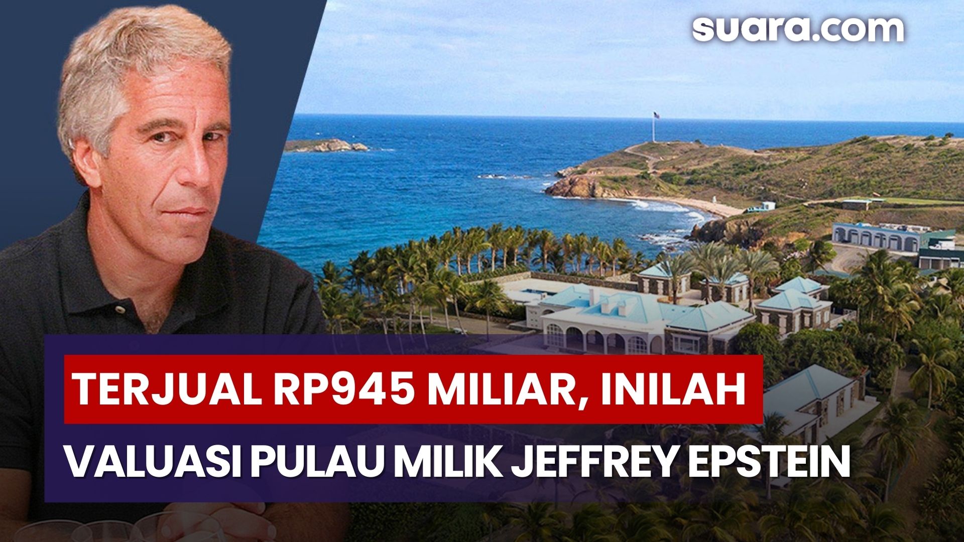 Terjual Rp945 miliar, inilah valuasi pulau milik Jeffrey Epstein