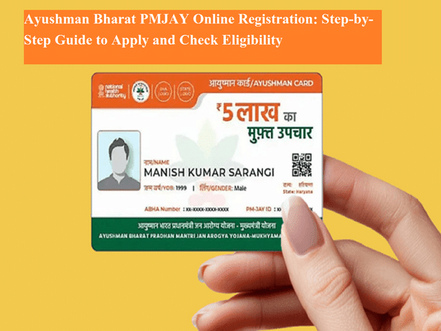 Ayushman Bharat PMJAY online registration: Step-by-step guide to apply ...