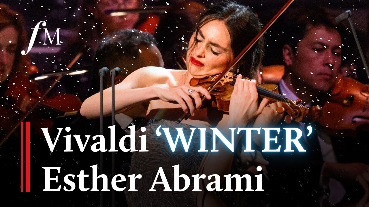 'Winter' from Vivaldi's Four Seasons - Esther Abrami | Classic FM