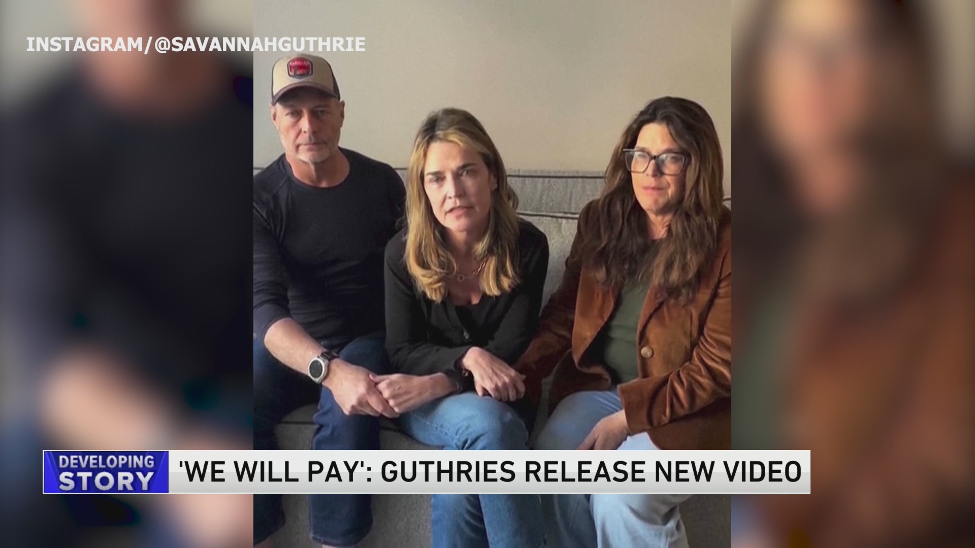 'We will pay': Savannah Guthrie agrees to pay ransom, pleads for mother ...