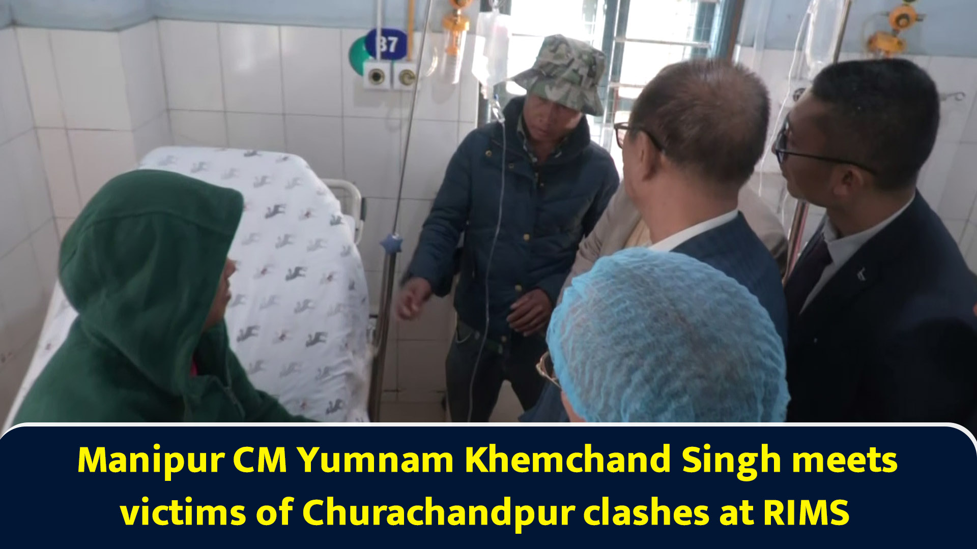 Manipur CM Yumnam Khemchand Singh meets victims of Churachandpur ...
