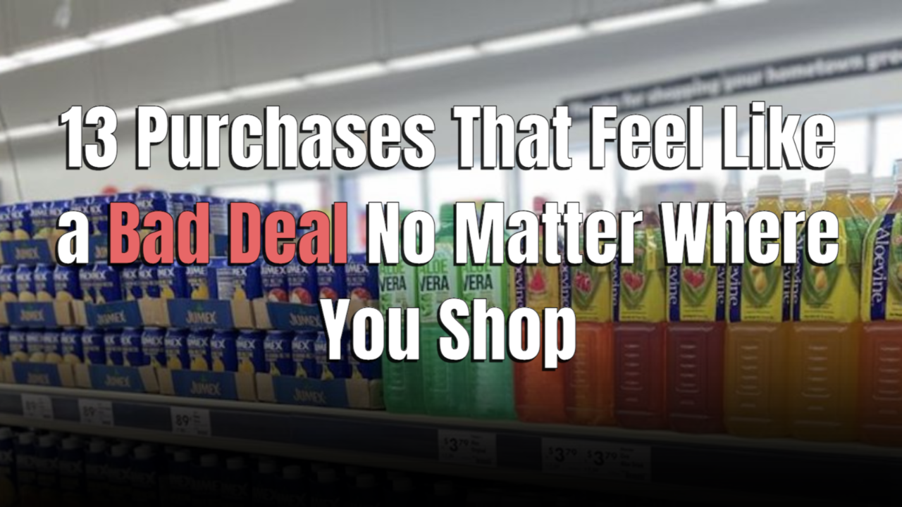 13 purchases that feel like a bad deal no matter where you shop