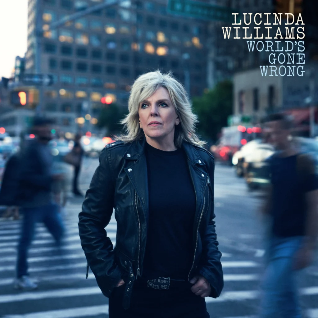 Album review: Lucinda Williams, 'World's Gone Wrong'