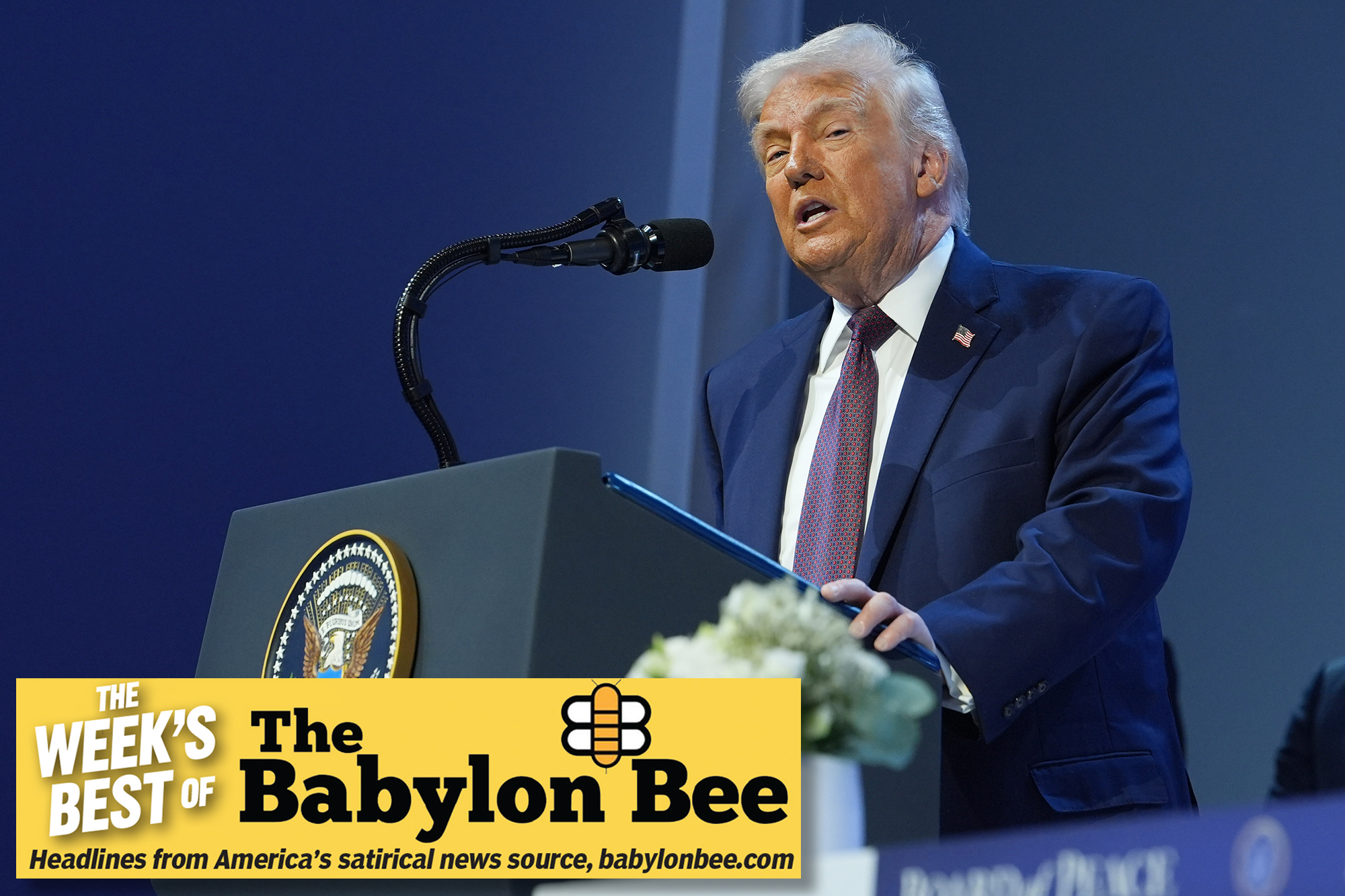 Best of the Babylon Bee: Trump issues more tariffs on countries that ...