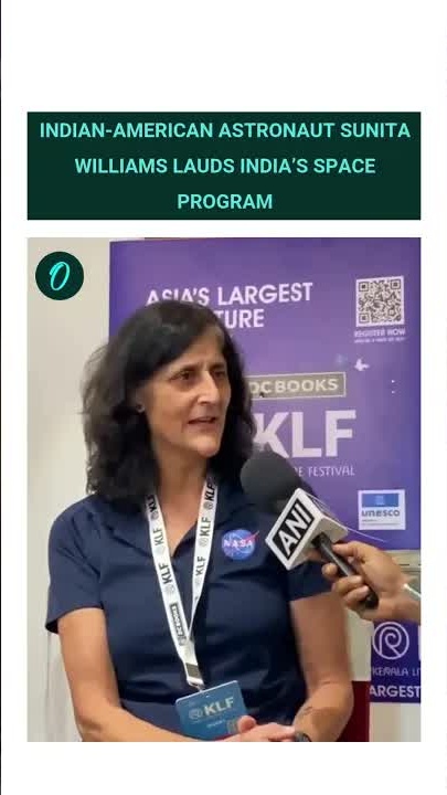 Sunita Williams praises India space program, says ideas are becoming ...