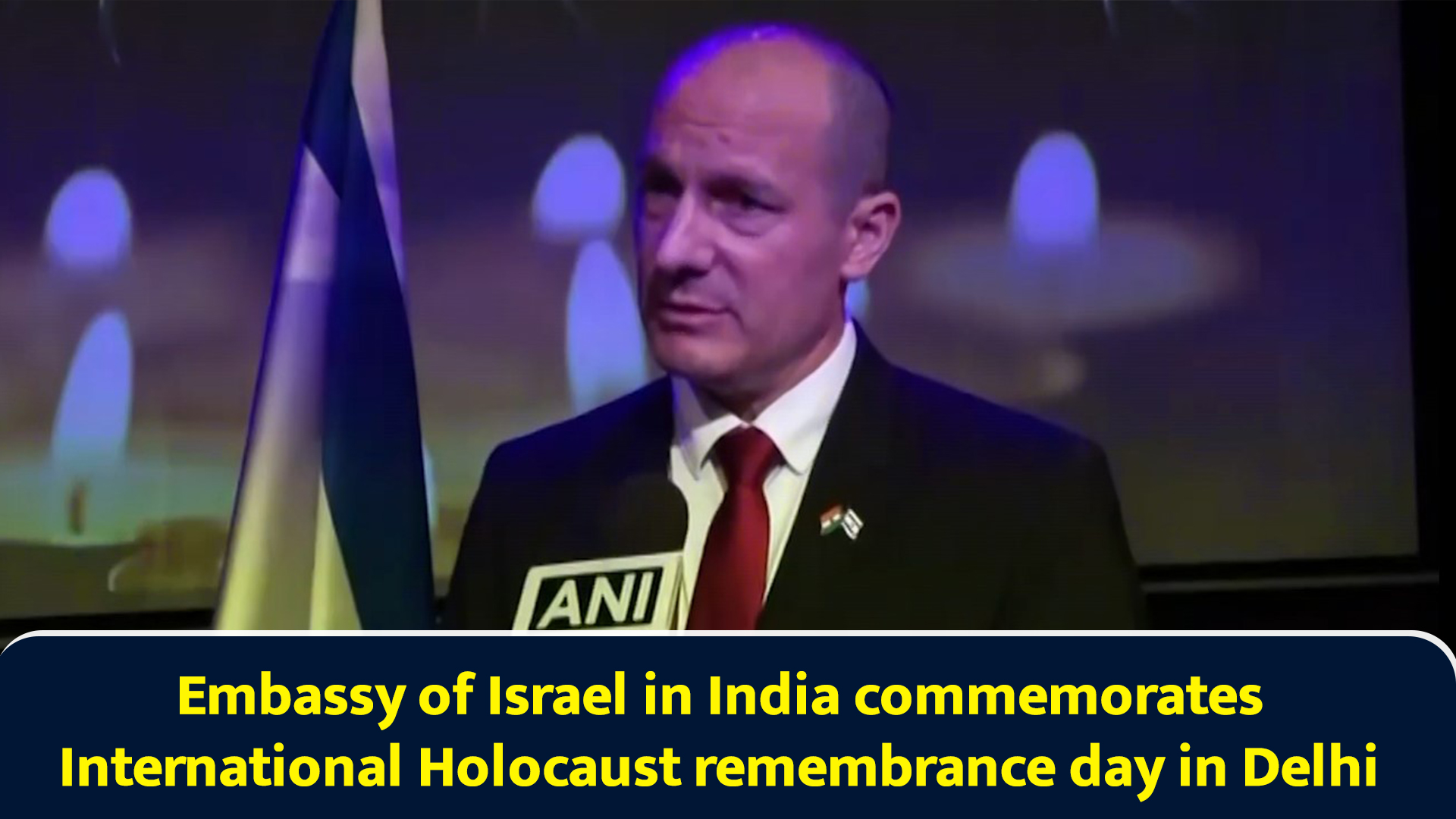 Embassy of Israel in India commemorates International Holocaust ...