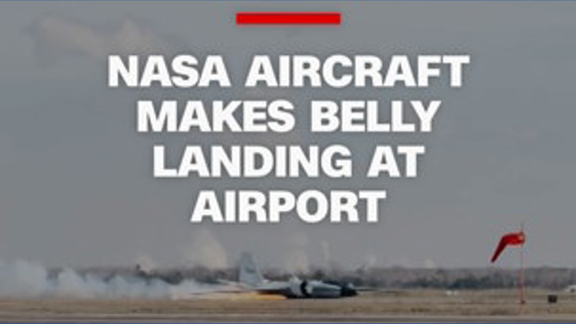 NASA aircraft makes belly landing at airport in Houston, Texas