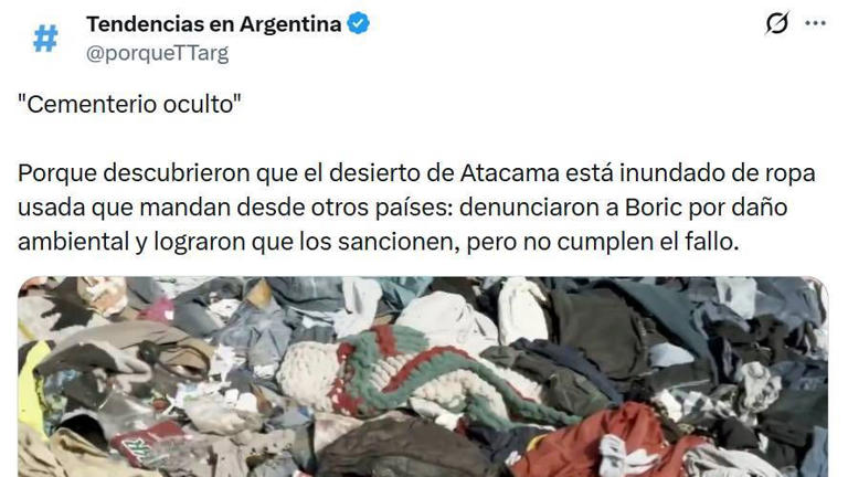El “cementerio textil” de Atacama pone a Boric en la mira