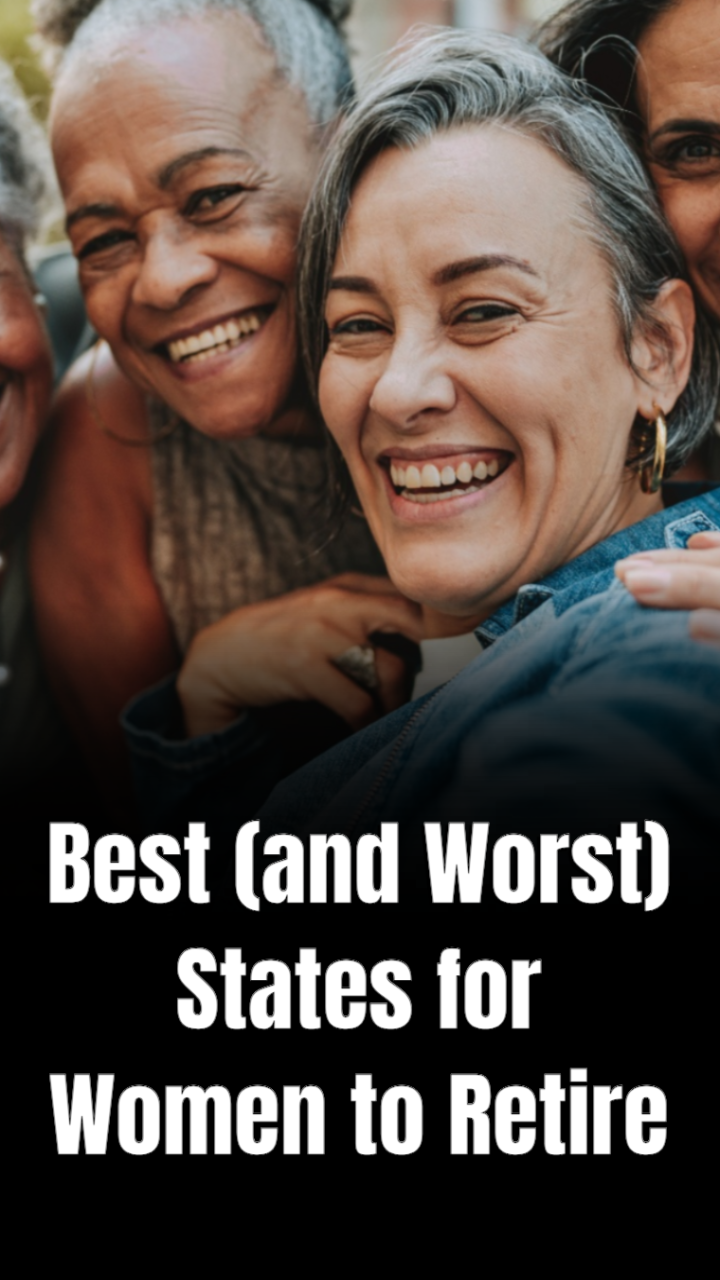 Best (and worst) states for women to retire
