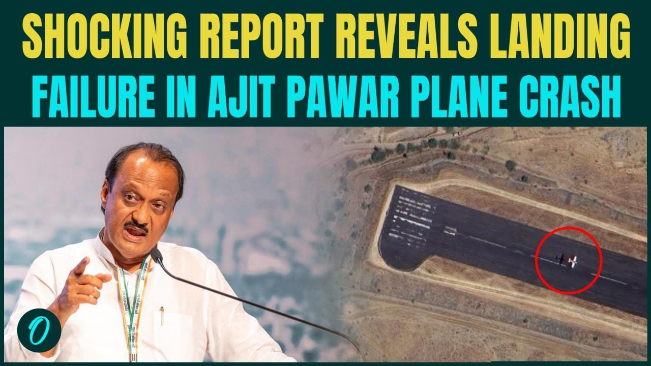 Ajit Pawar plane crash breaking: Shocking report out on what went wrong ...