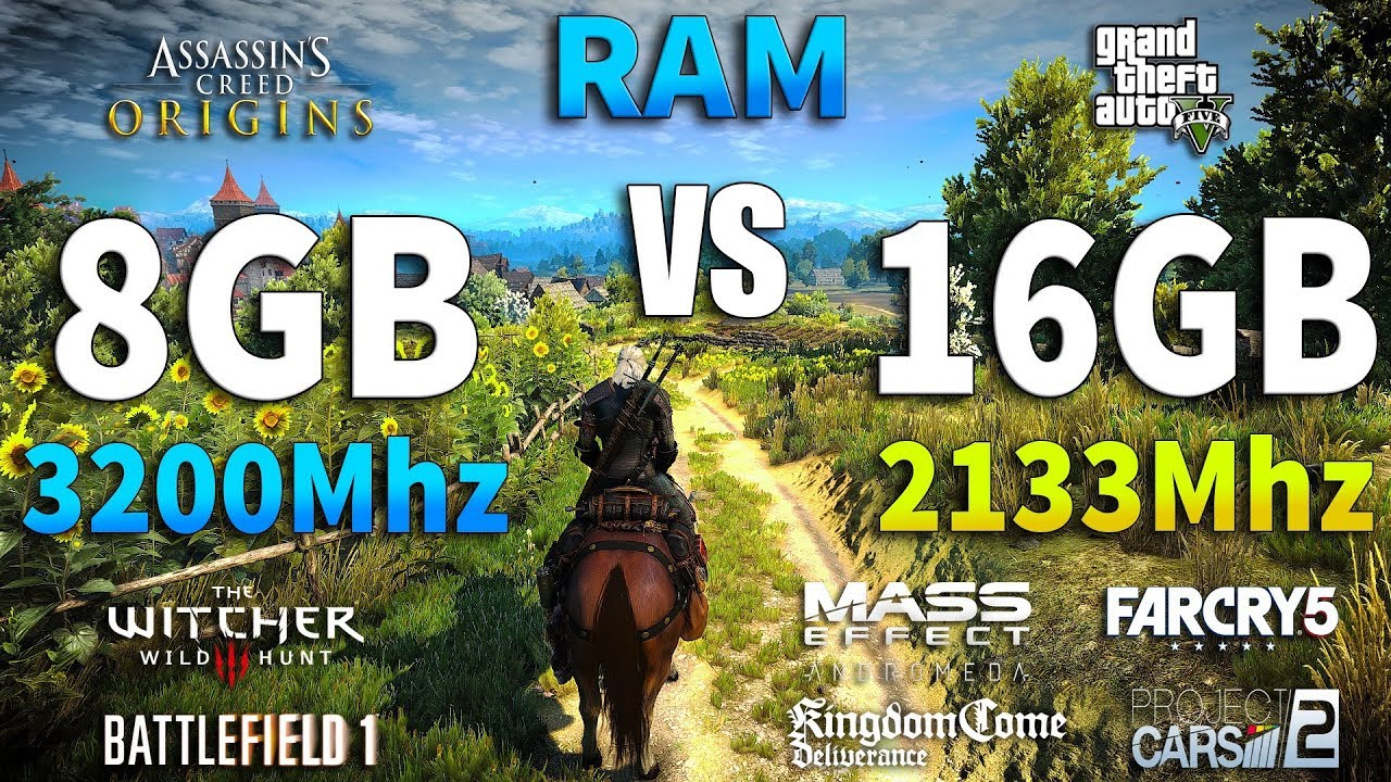 8GB 3200MHz vs 16GB 2133MHz RAM test in 8 games