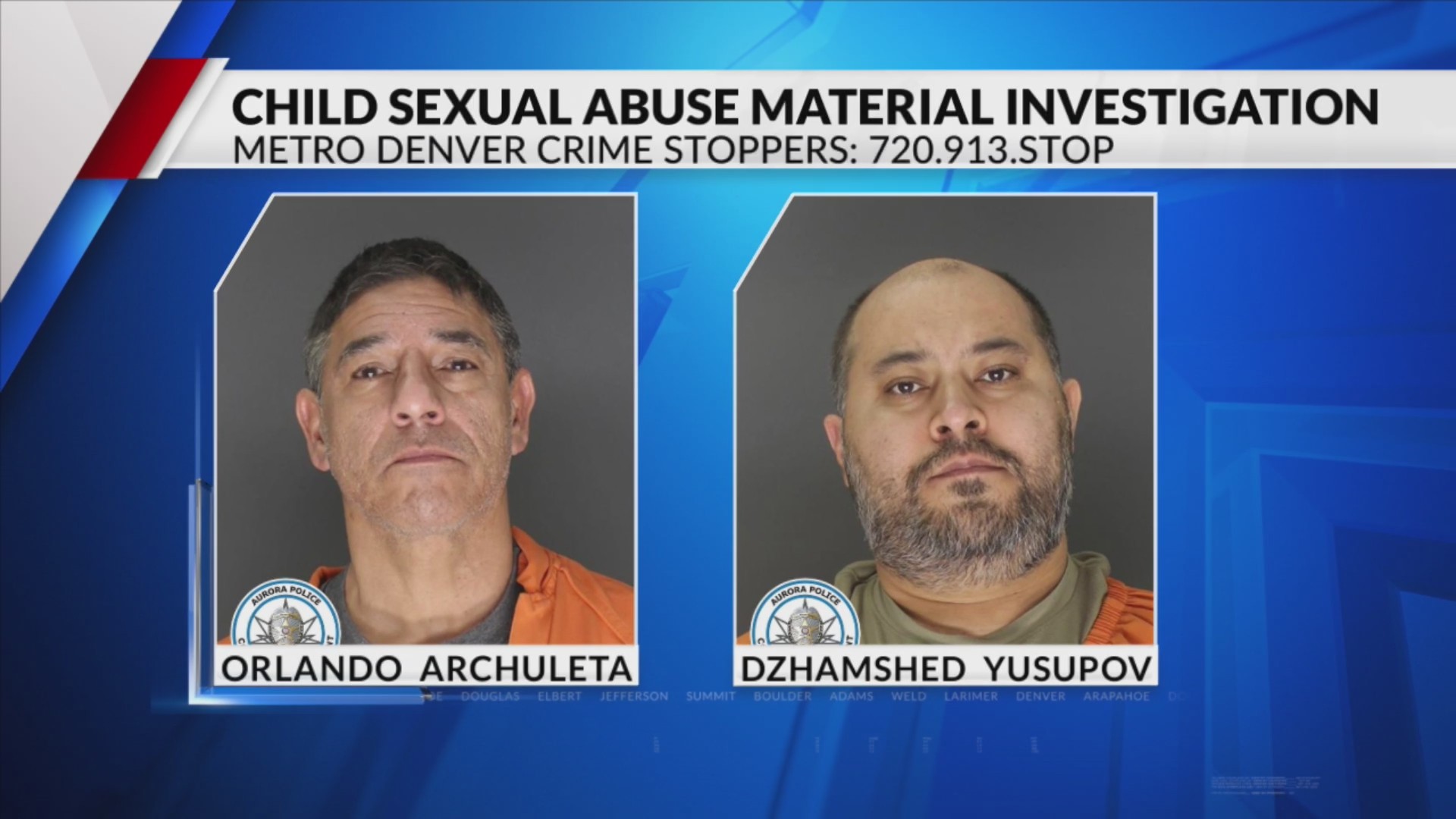 2 Aurora men arrested after 17K child sexual abuse images found: Police
