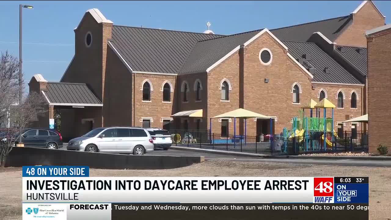 A Huntsville daycare employee’s alleged crime was caught on camera