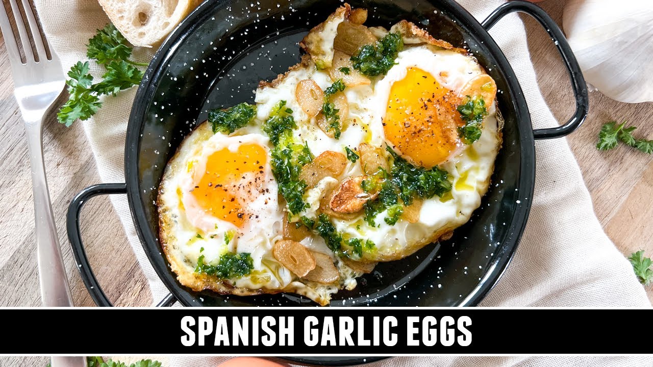 Spanish garlic eggs | Possibly the best fried eggs recipe