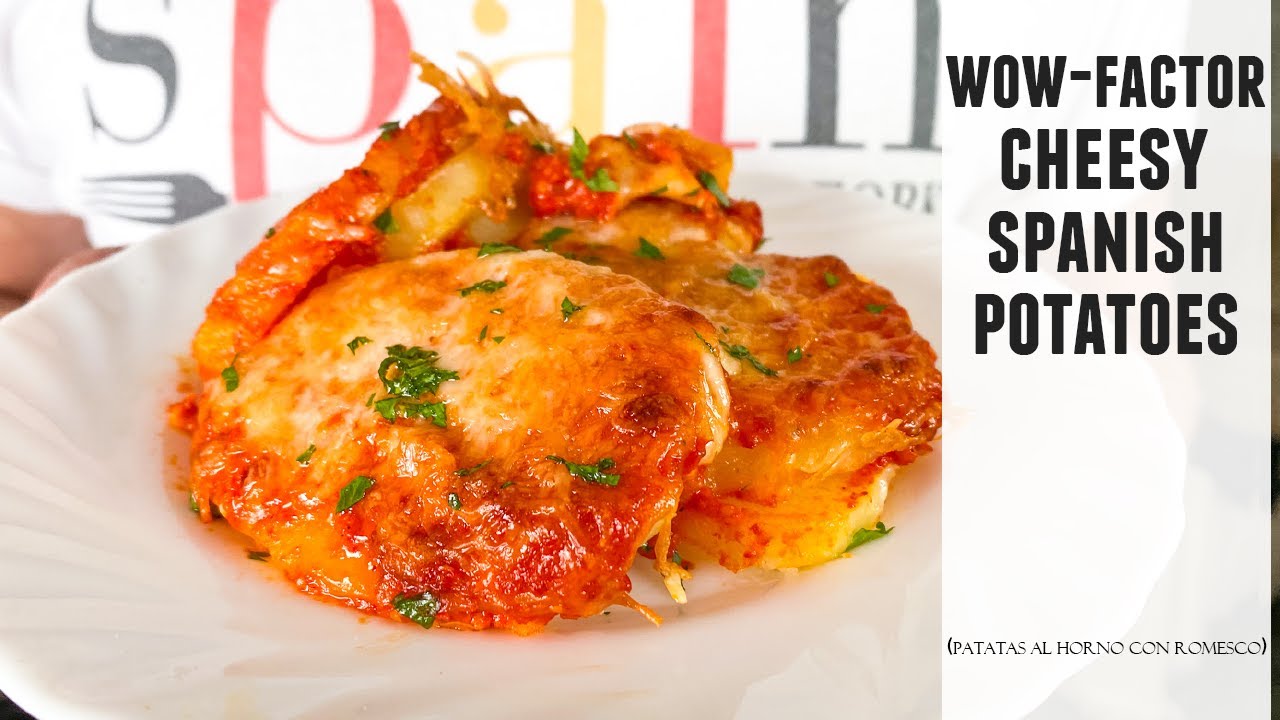 Cheesy Spanish potatoes with romesco sauce | Easy Spanish potato bake