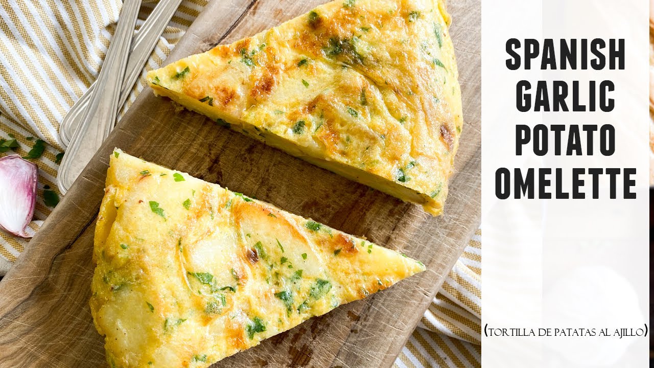 Spanish garlic potato omelette: Classic and flavorful recipe
