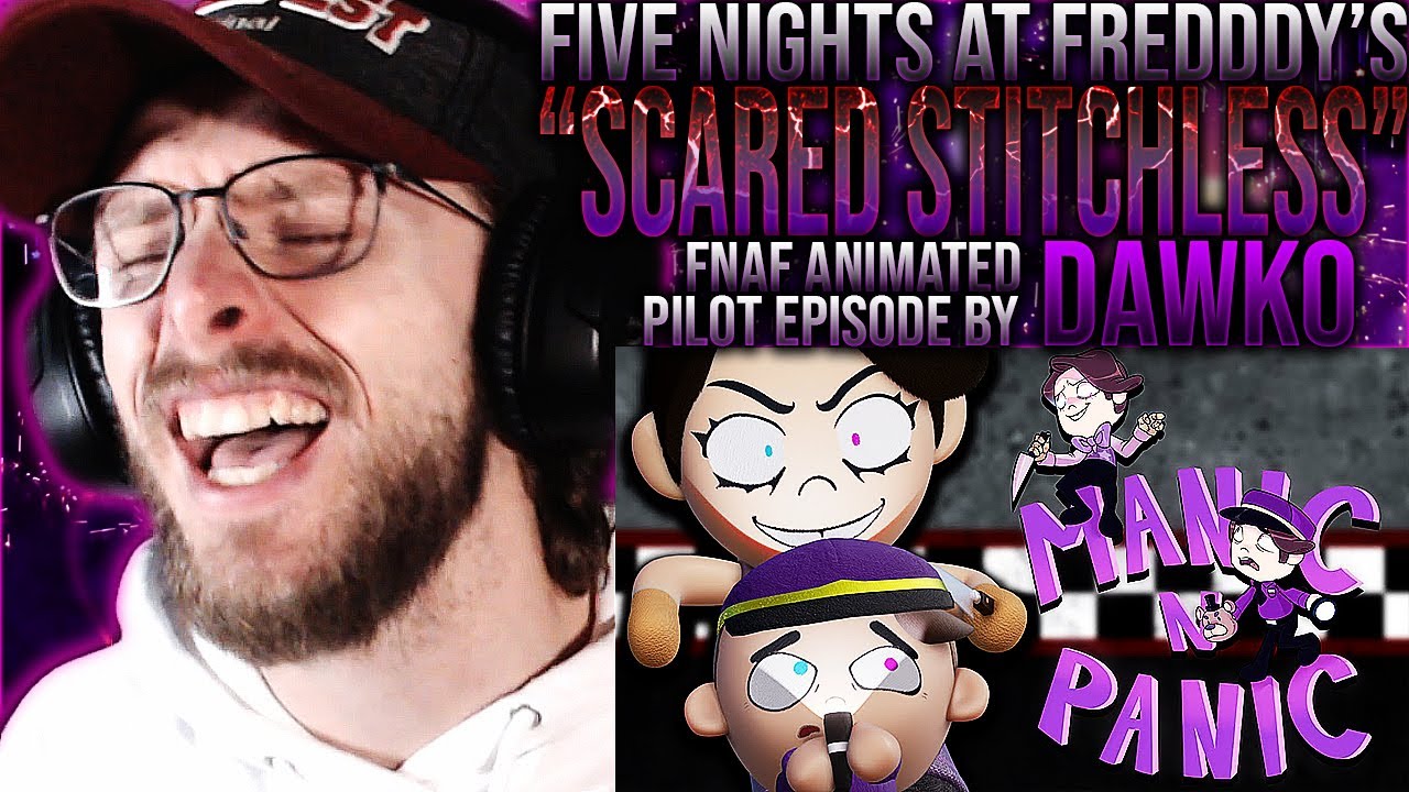 Vapor reacts #1159 | FNAF short animated pilot "Scared Stitchless Manic ...