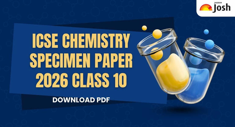 ICSE chemistry specimen paper 2026 class 10: CISCE chemistry sample ...