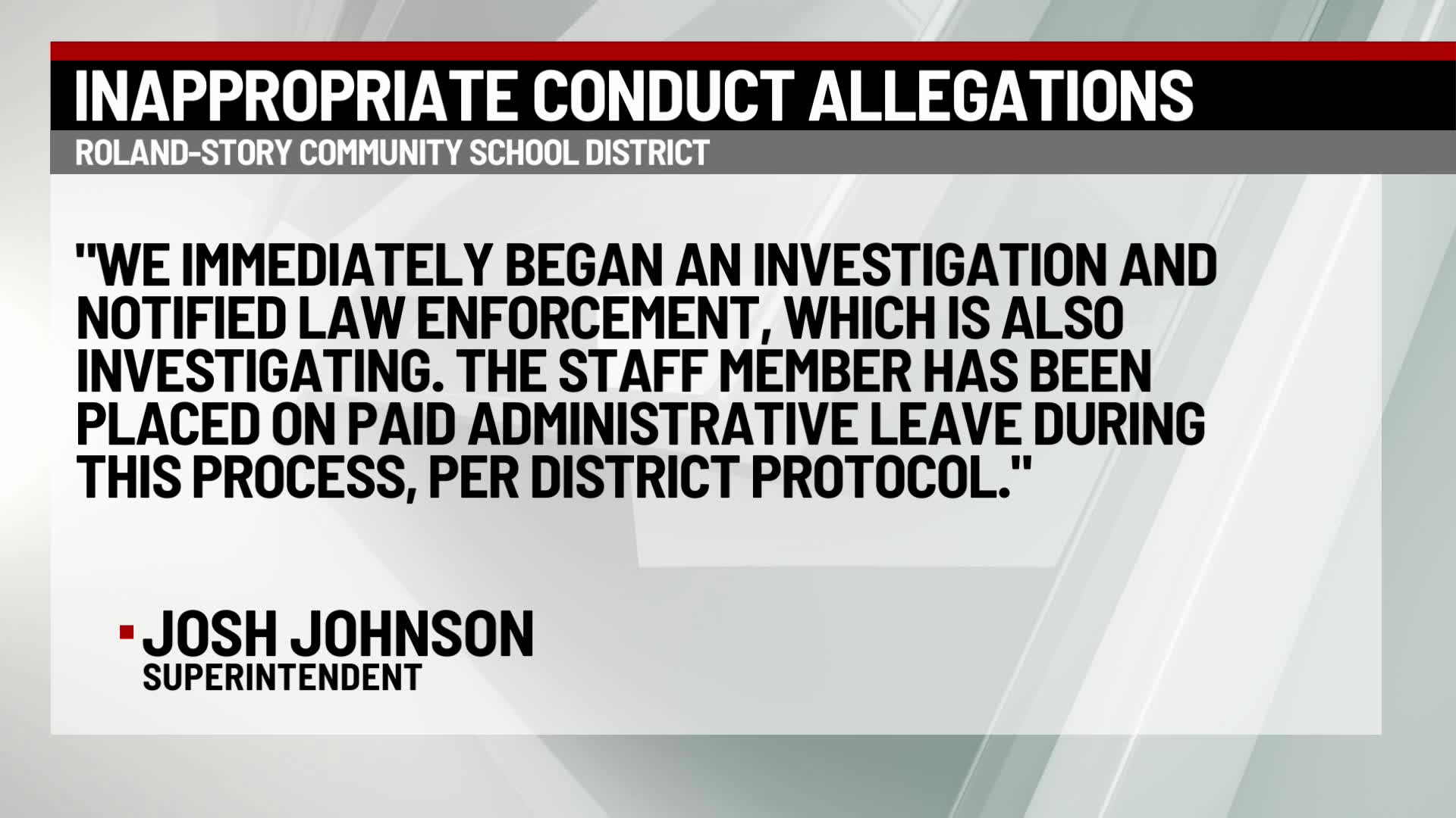 Inappropriate communications probe: Roland-Story staff member on paid leave