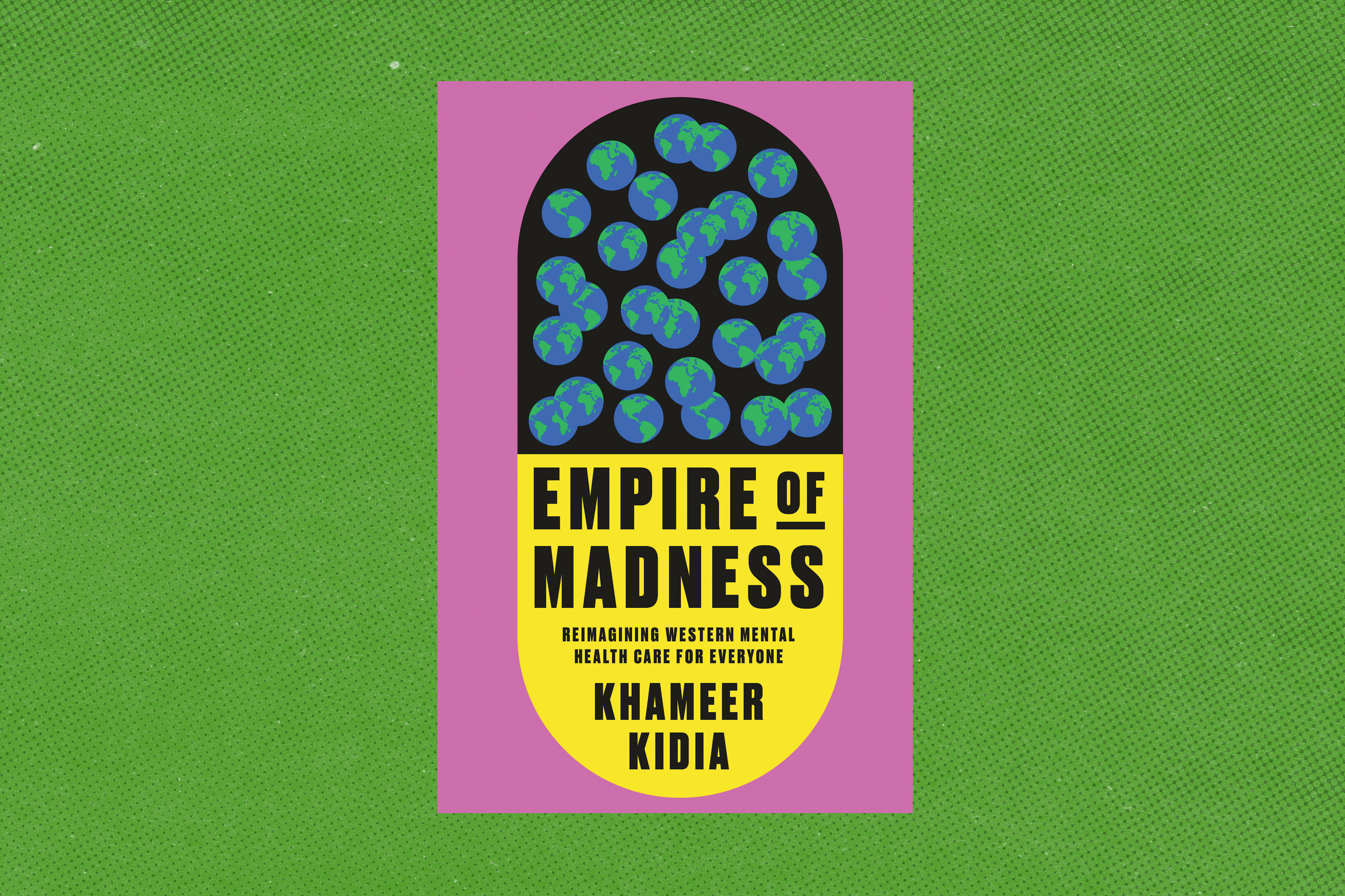 ‘Empire of madness’ calls for ‘the end of psychiatry’