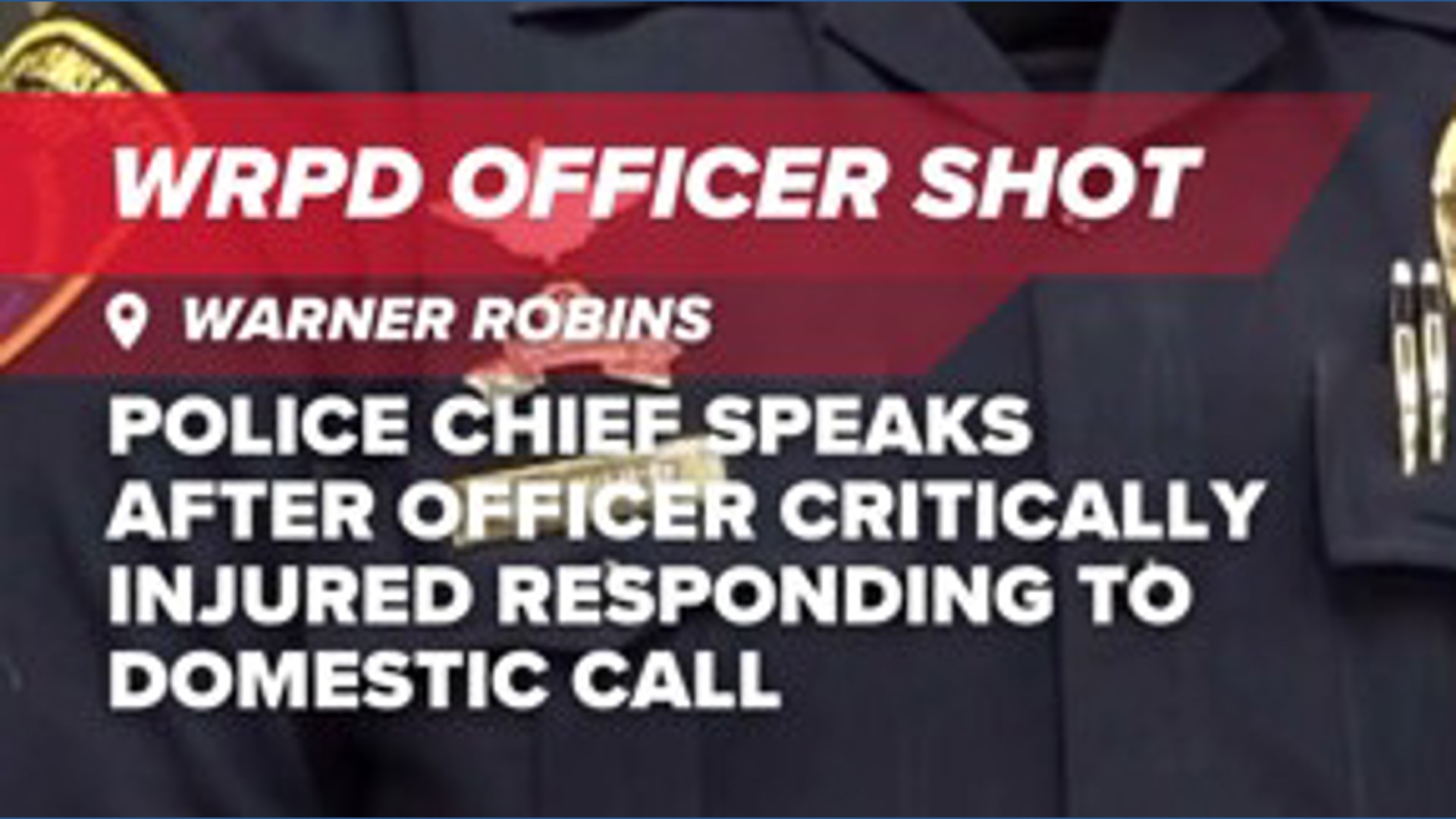 'Shots fired... officer down' | Warner Robins police chief speaks after ...