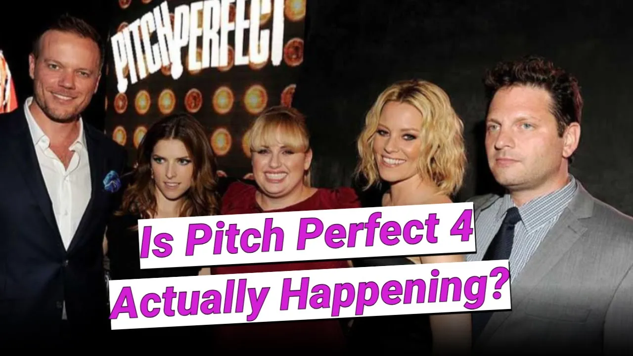 Is Pitch Perfect 4 actually happening? Everything Anna Kendrick and ...